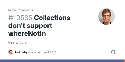 Collections Don T Support WhereNotIn Issue Laravel Framework GitHub