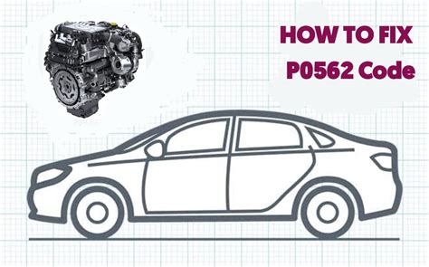 P0562 Code Meaning Causes Symptoms And How To Fix It