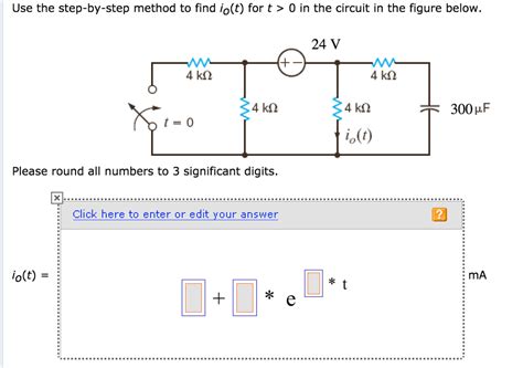 Solved Use The Step By Step Method To Find Iot For T 0