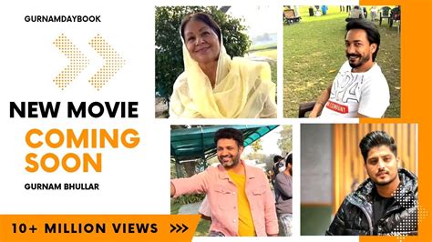 New Movie Shoot Gurnam Bhullar Coming Soon Youtube