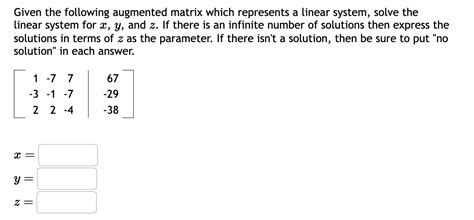 Solved Given The Following Augmented Matrix Which Represents Chegg