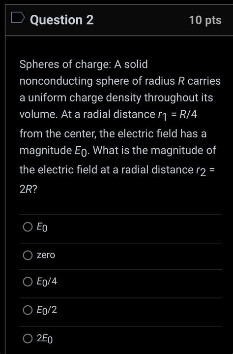 [solved] Question 2 10 Pts Spheres Of Charge A Solid Nonconducting