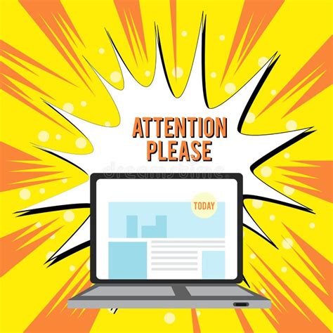 Text Sign Showing Attention Please Conceptual Photo Asking Showing To