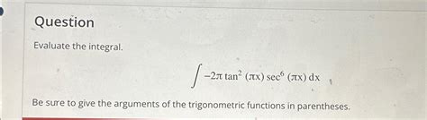 Solved QuestionEvaluate The Chegg Com