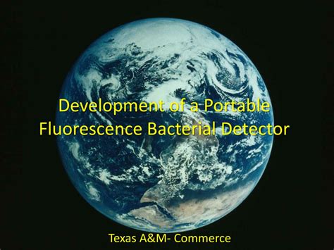 Ppt Development Of A Portable Fluorescence Bacterial Detector Powerpoint Presentation Id 252515