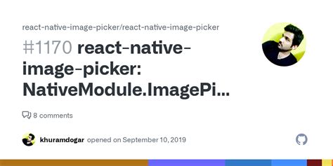 react native image picker nativemodule imagepickermanager is null