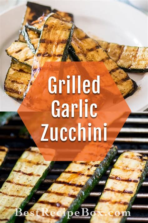Grilled Garlic Zucchini Recipe Or Bbq Zucchini Best Recipe Box