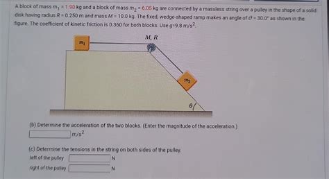 Solved A Block Of Mass M1 1 90 Kg And A Block Of Mass Chegg Com