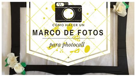 Cómo hacer un marco para photocall Manualidades On