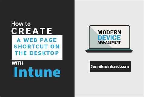 Creating A Web Page Shortcut On The Desktop Using Intune Ai And Modern