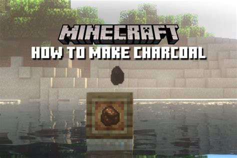 How To Make Charcoal In Minecraft In 2022 [easy Guide] Beebom