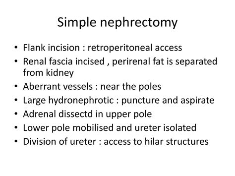 Nephrectomy Operative Technique Pptx