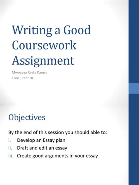 A Guide To Writing Effective Coursework Assignments Developing Strong