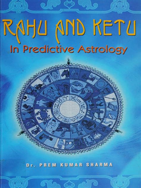 Rahu And Ketu In Predictive Astrology Various 2005 Annas Archive
