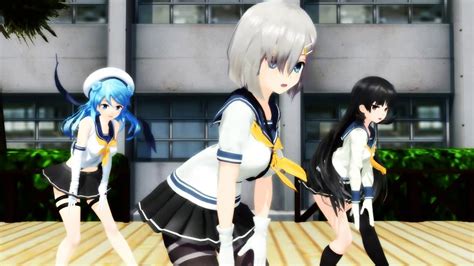 【艦これmmd】十七駆三人艦娘が Love Me If You Canを踊ります。 Youtube