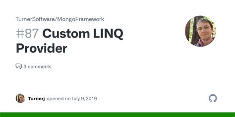 Custom LINQ Provider Issue 87 TurnerSoftware MongoFramework GitHub