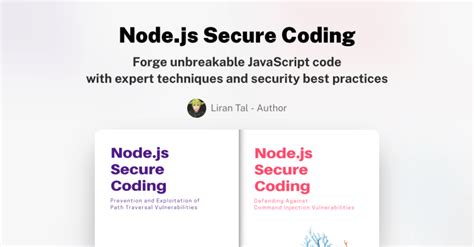 Node Js Security Starts With Node Js Secure Coding Liran Tal