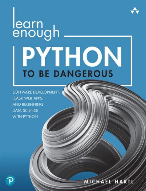 Learn Enough Python To Be Dangerous Software Development Flask Web
