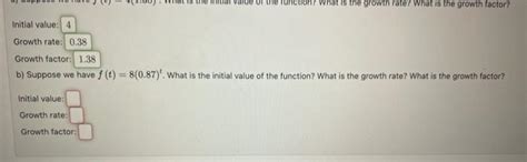 Solved Initial Value Growth Rate Growth Factor B Suppose Chegg Com