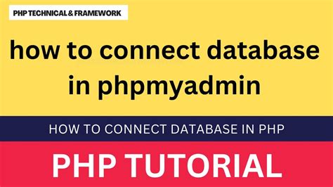 how to connect database in php how to connect database in phpmyadmin