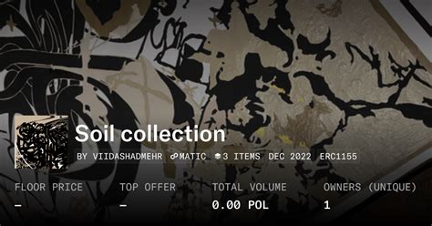 Soil Collection Collection Opensea