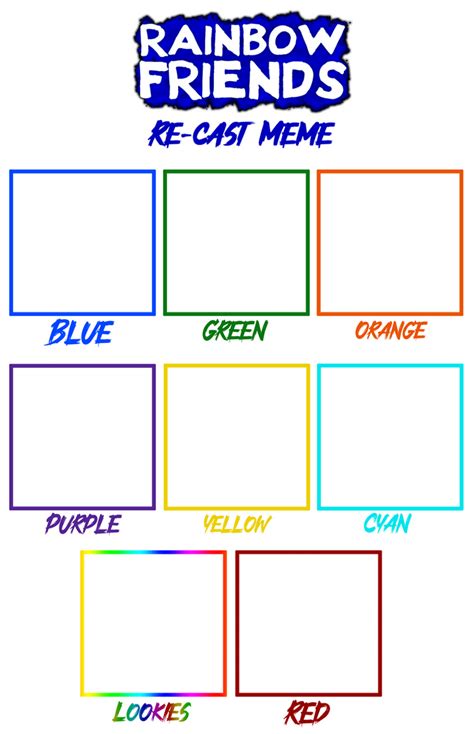 Rainbow Friends Re Cast Meme Version 2 By Plaguewerewolf On Deviantart