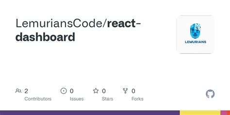 GitHub LemuriansCode React Dashboard