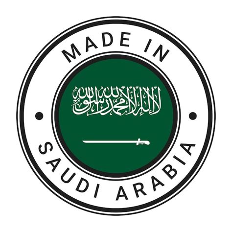 Premium Vector Made In Saudi Arabia Round Stamp Sticker With Flag