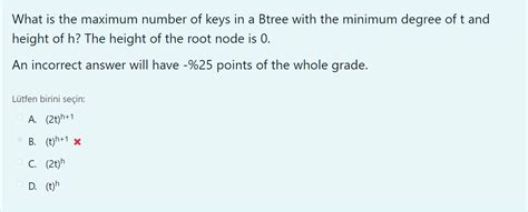 Solved What Is The Maximum Number Of Keys In A Btree With Chegg Com