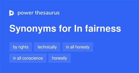 In Fairness Synonyms 64 Similar Words And Phrases