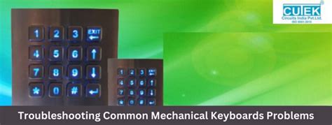 Troubleshooting Common Mechanical Keyboards Problems Cutek