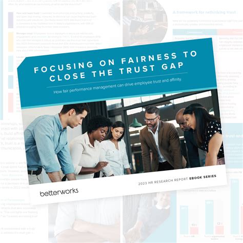 Focusing On Fairness To Close The Trust Gap Betterworks