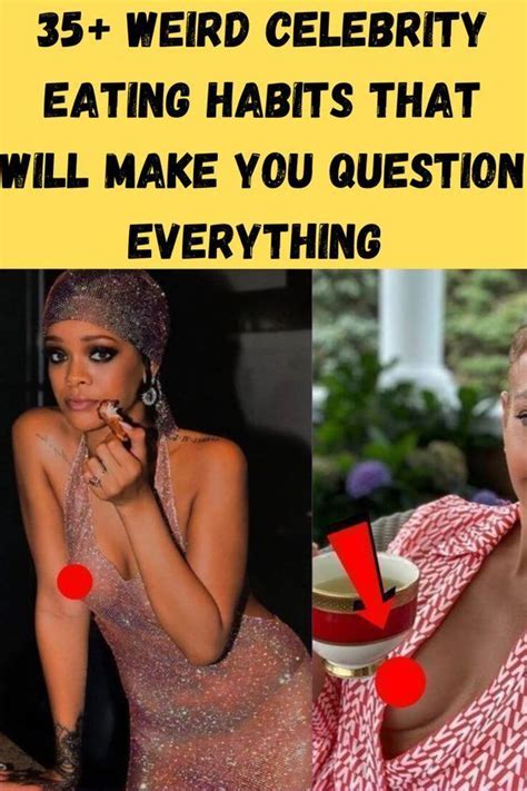 35 Weird Celebrity Eating Habits That Will Make You Question Everything