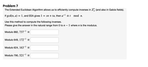 Solved Problem The Extended Euclidean Algorithm Allows Us Chegg