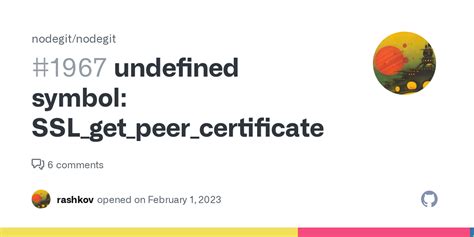 Undefined Symbol SSL Get Peer Certificate Issue 1967 Nodegit