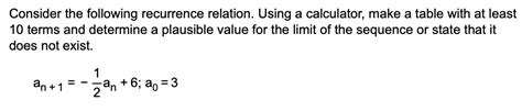 Solved Consider The Following Recurrence Relation Using A Chegg