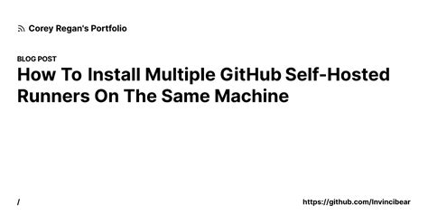 How To Install Multiple Github Self Hosted Runners On The Same Machine