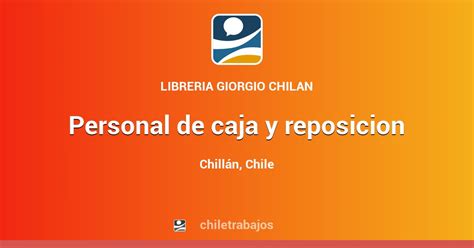 Personal De Caja Y Reposicion Chillán Chiletrabajos