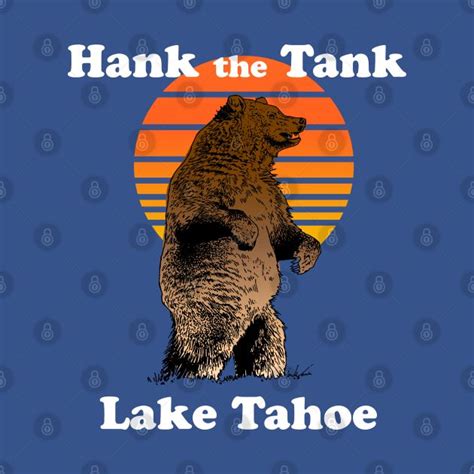 Hank The Tank Bear In Lake Tahoe By Penandinkdesign Hank The Tank