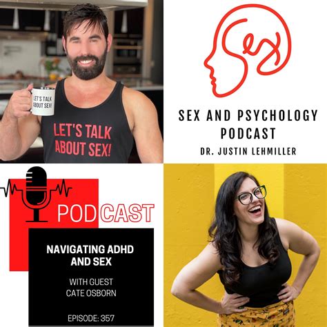 Episode 357 Navigating Adhd And Sex Sex And Psychology