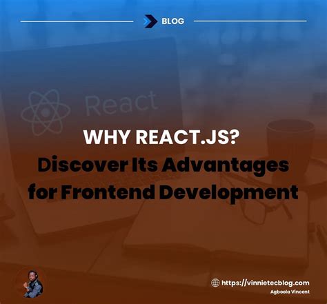 why react js discover its advantages for frontend development by