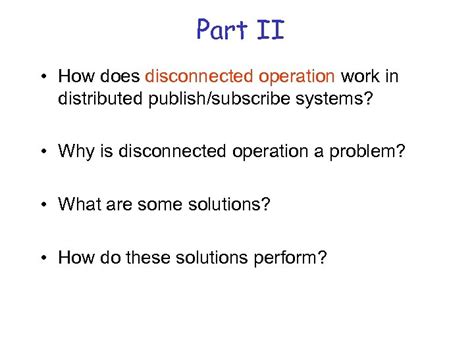 supporting disconnected operations in publish subscribe systems vinod