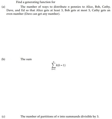 Solved A Find A Generating Function For The Number Of Ways Chegg Com
