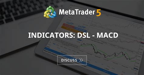 Indicators Dsl Macd Metatrader 5 Articles Library Comments Mql5 Programming Forum
