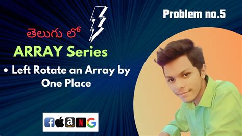Left Rotate Array By One Place In Telugu Youtube