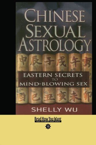 Chinese Sexual Astrology Eastern Secrets To Mind Blowing Sex Easy
