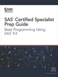 SAS Certified Specialist Prep Guide Base Programming Sas 174