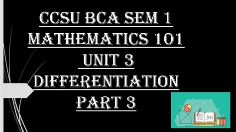 Ccsu Bca Sem 1 Mathematics Differentiation Maxima Minima Successive Differentiation Part 3 Youtube