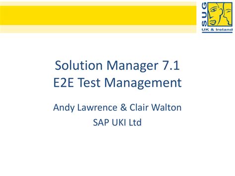 Solution Manager 71 E2e Test Management Presentation