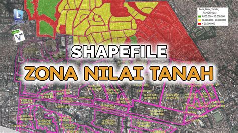 Data Shapefile Shp Zona Nilai Tanah Terbaru Lapak Gis